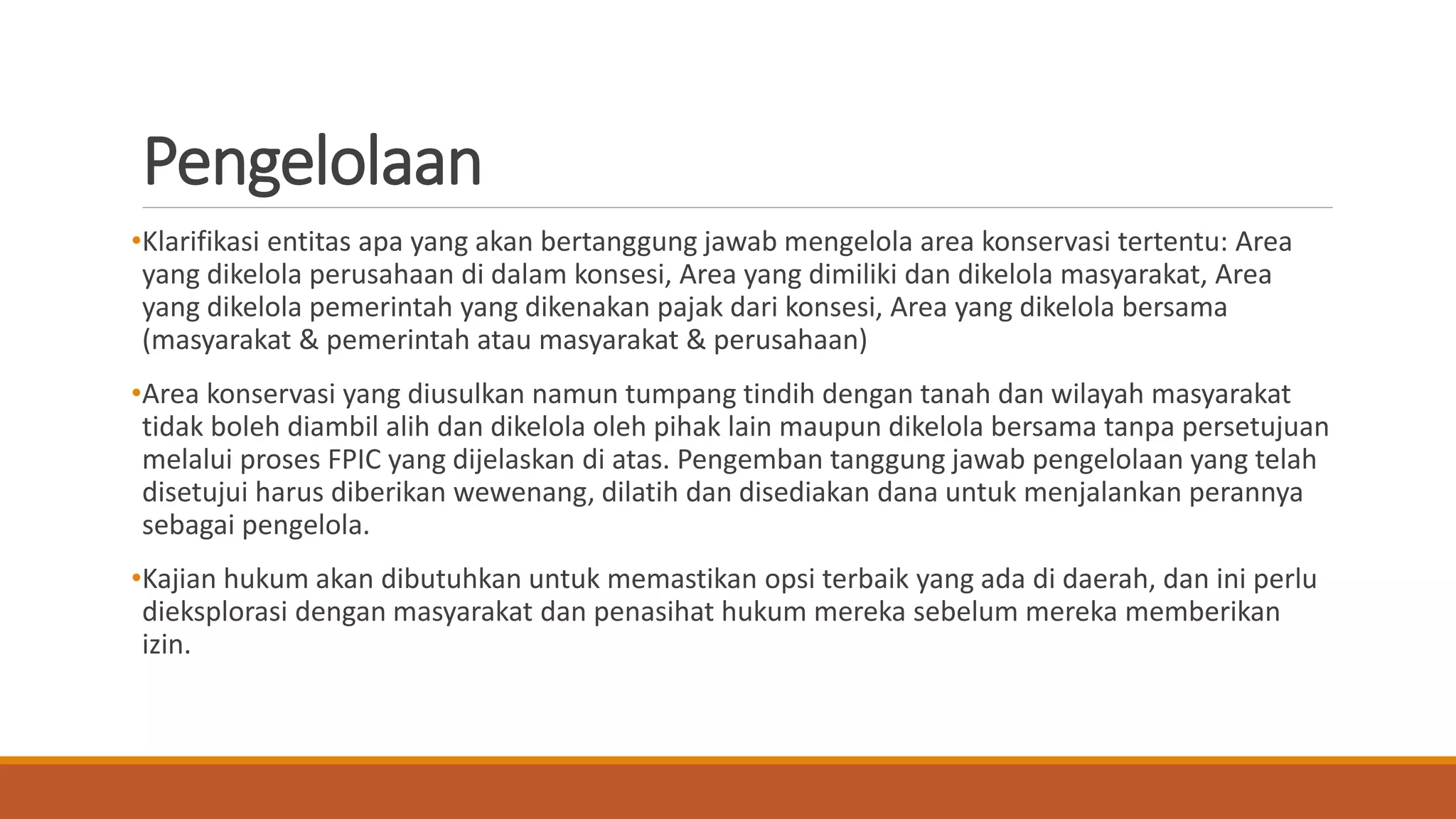 Pelatakan Prinsip FPIC (Padiatapa) dalam Kerangka Konservasi (NKT dan SKT) di Area Peruntukan ...