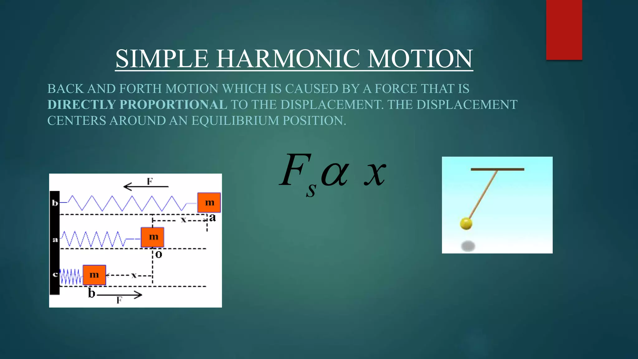 Simple harmonic motion And its application | PPTX