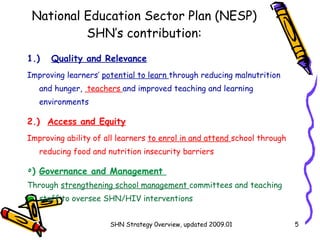 Shn Overview Updated 2009 06 P1 10 | PPT