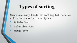 Sorting (Bubble,Merge,Selection sort) | PPTX | Programming Languages | Computing