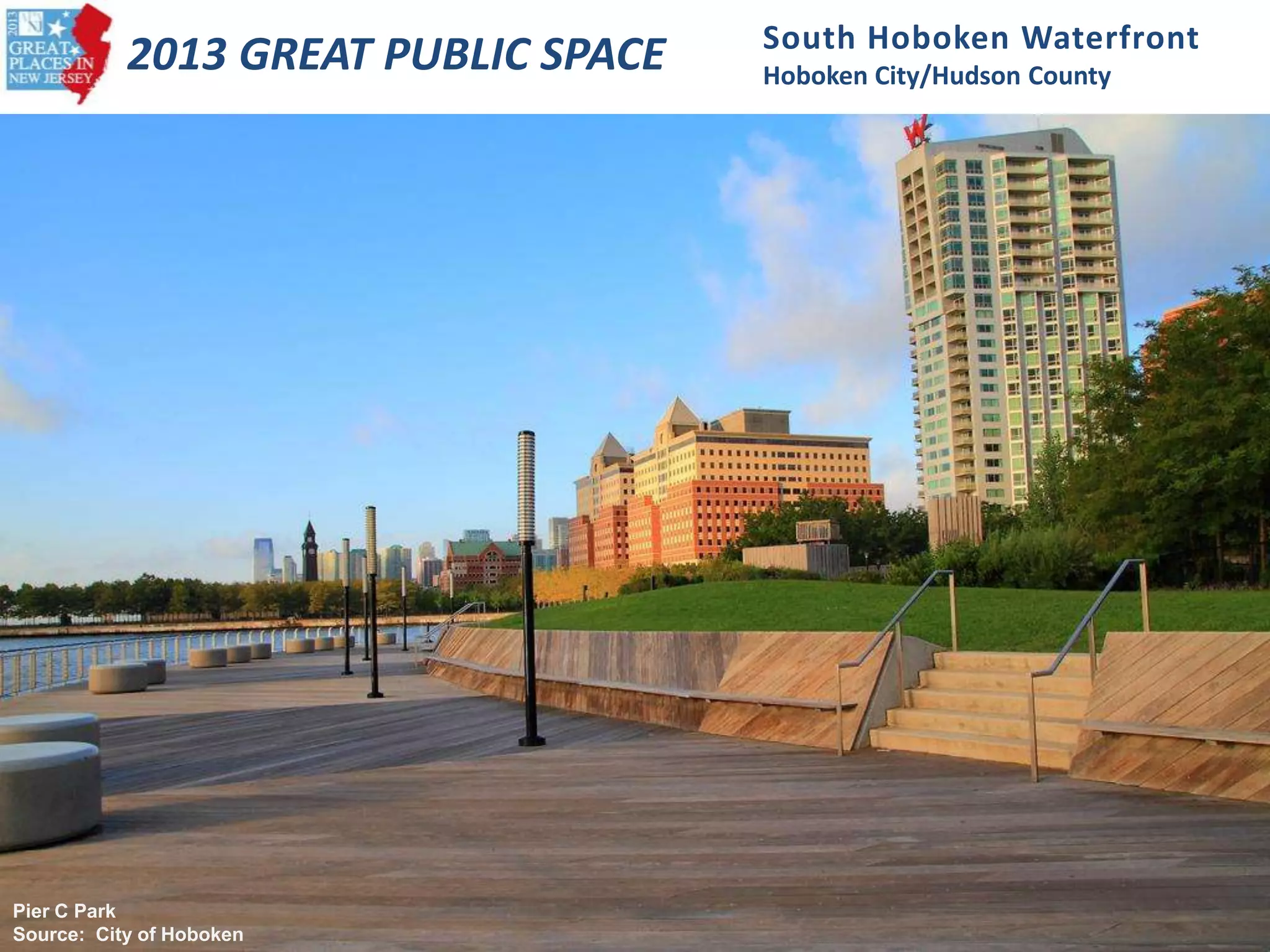 2013 Great Public Space - South Hoboken Waterfront (Hoboken City ...