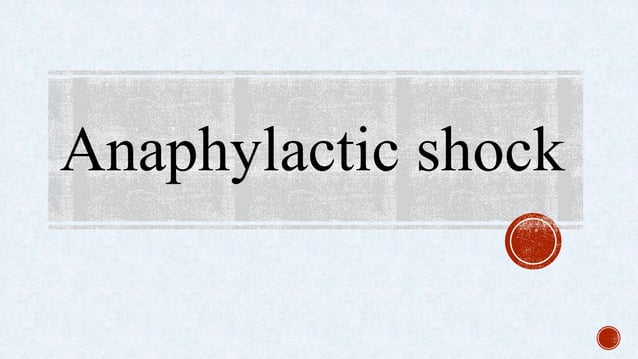 shock, definition, classification, anaphylaxis | PPTX