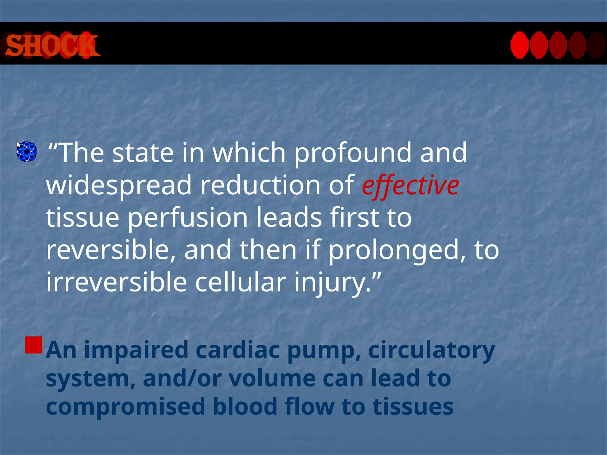 SHOCK Definition, types of shock , clinical features and management | PPTX
