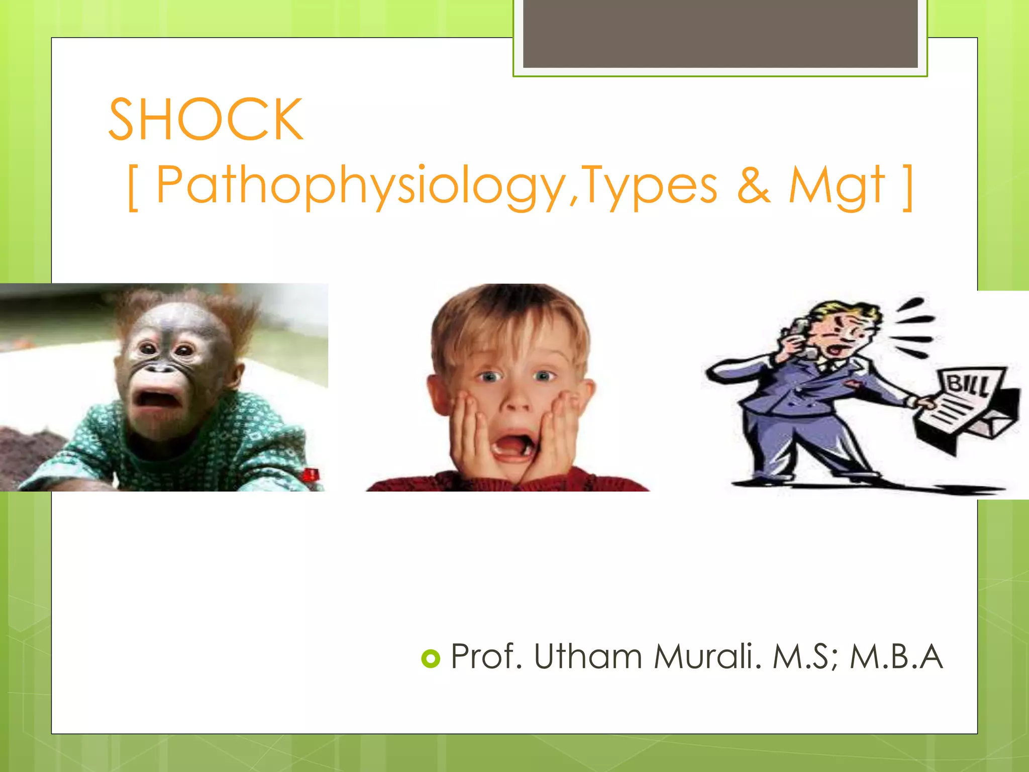 Shock - Pathophysiology / Types & Management | PPTX