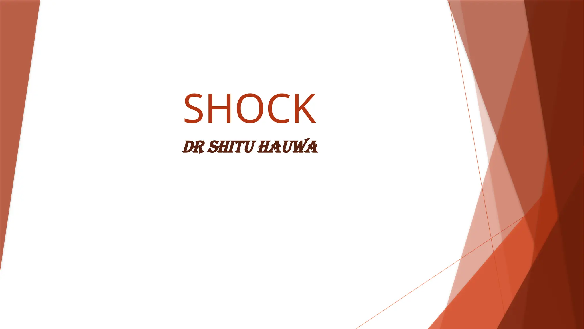 SHOCK shock, types of shock and management. | PPTX