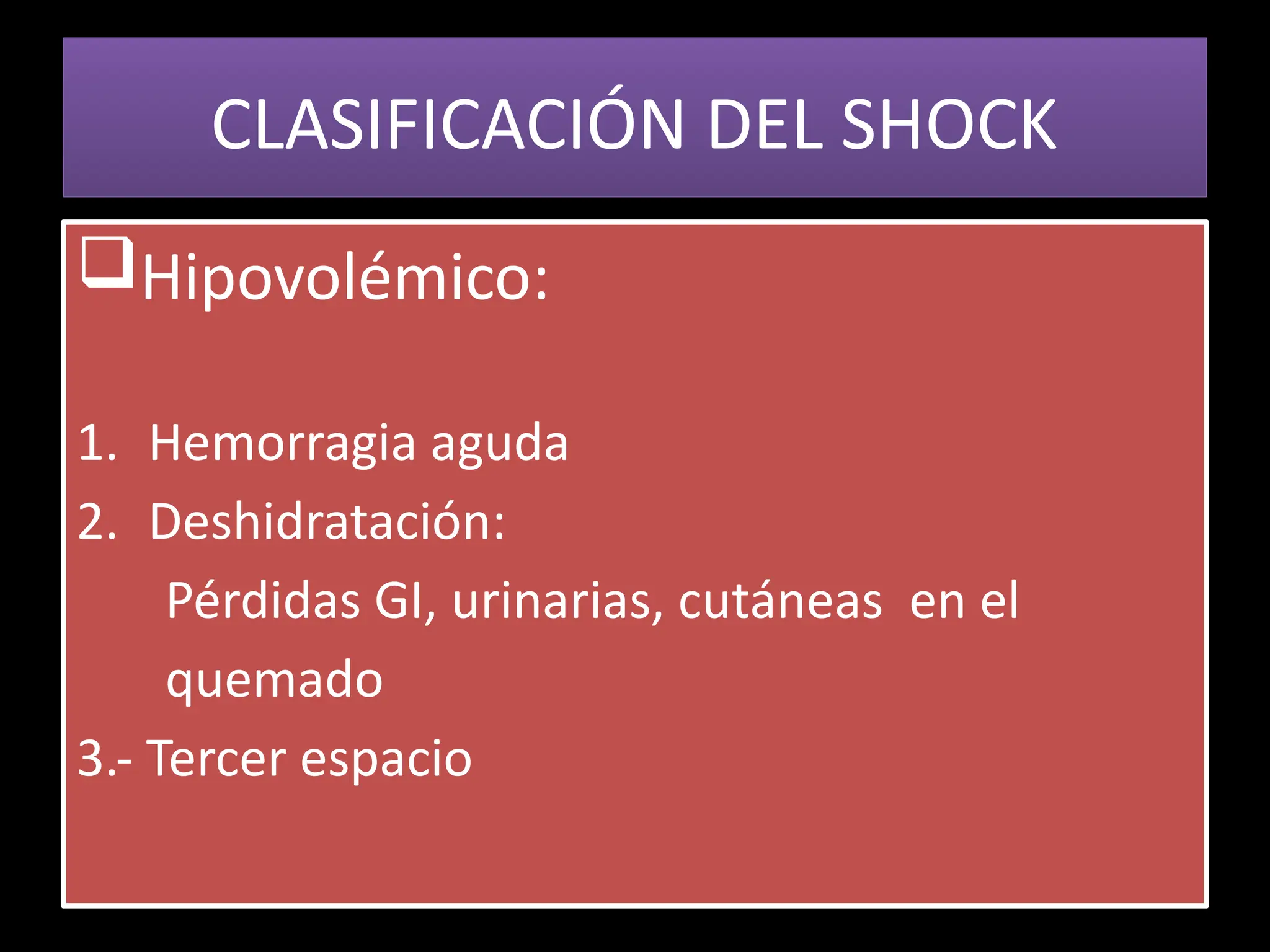 DEFINICION CLASIFICACION Y TIPOS DE Shock (1).pptx