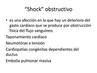 Shock hipovolemico, distributivo, obstructivo .pptx