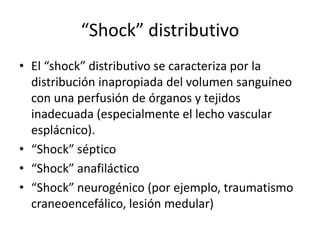Shock hipovolemico, distributivo, obstructivo .pptx