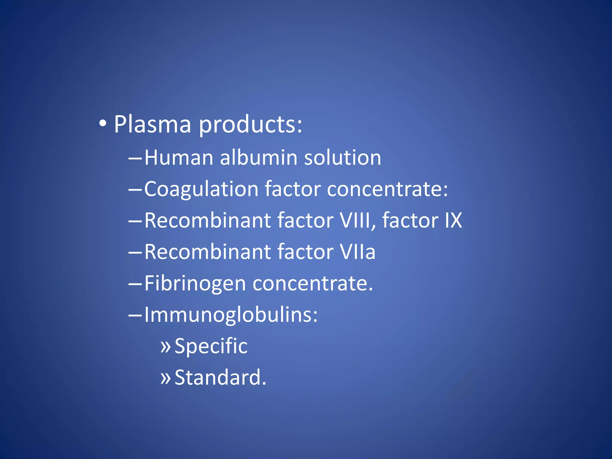 Shock, blood transfusion and blood products | PPTX