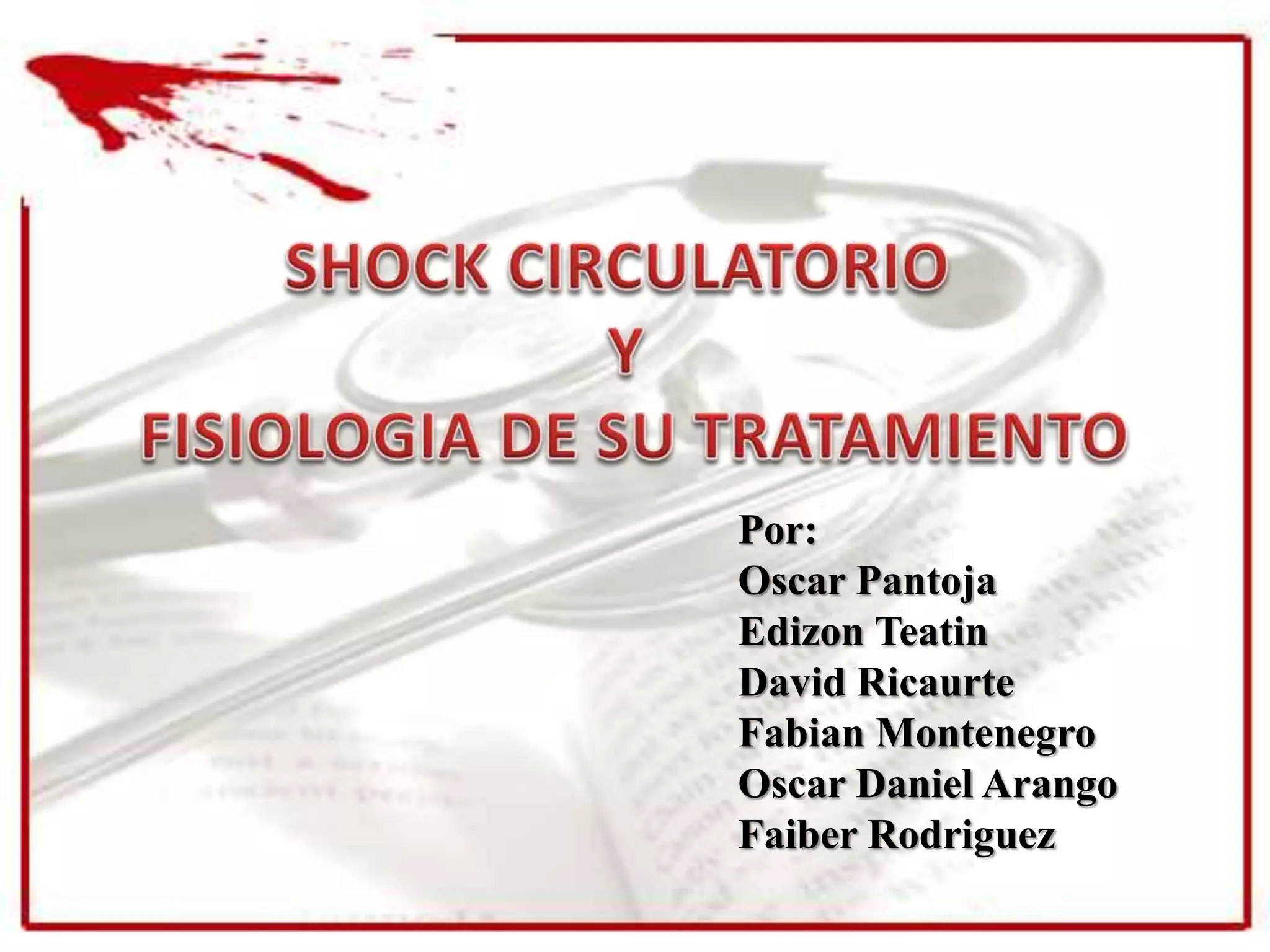 Shock circulatorio - daniel arango | PPTX | Heart and Cardiovascular ...
