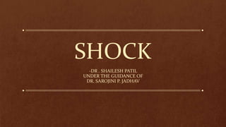 SHOCK by DR. SHAILESH | PPT