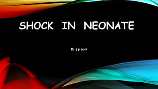 Shock in neonate nov 2020 | PPT