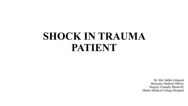 Shock in Trauma Patient by Dr. Sabbir.pptx