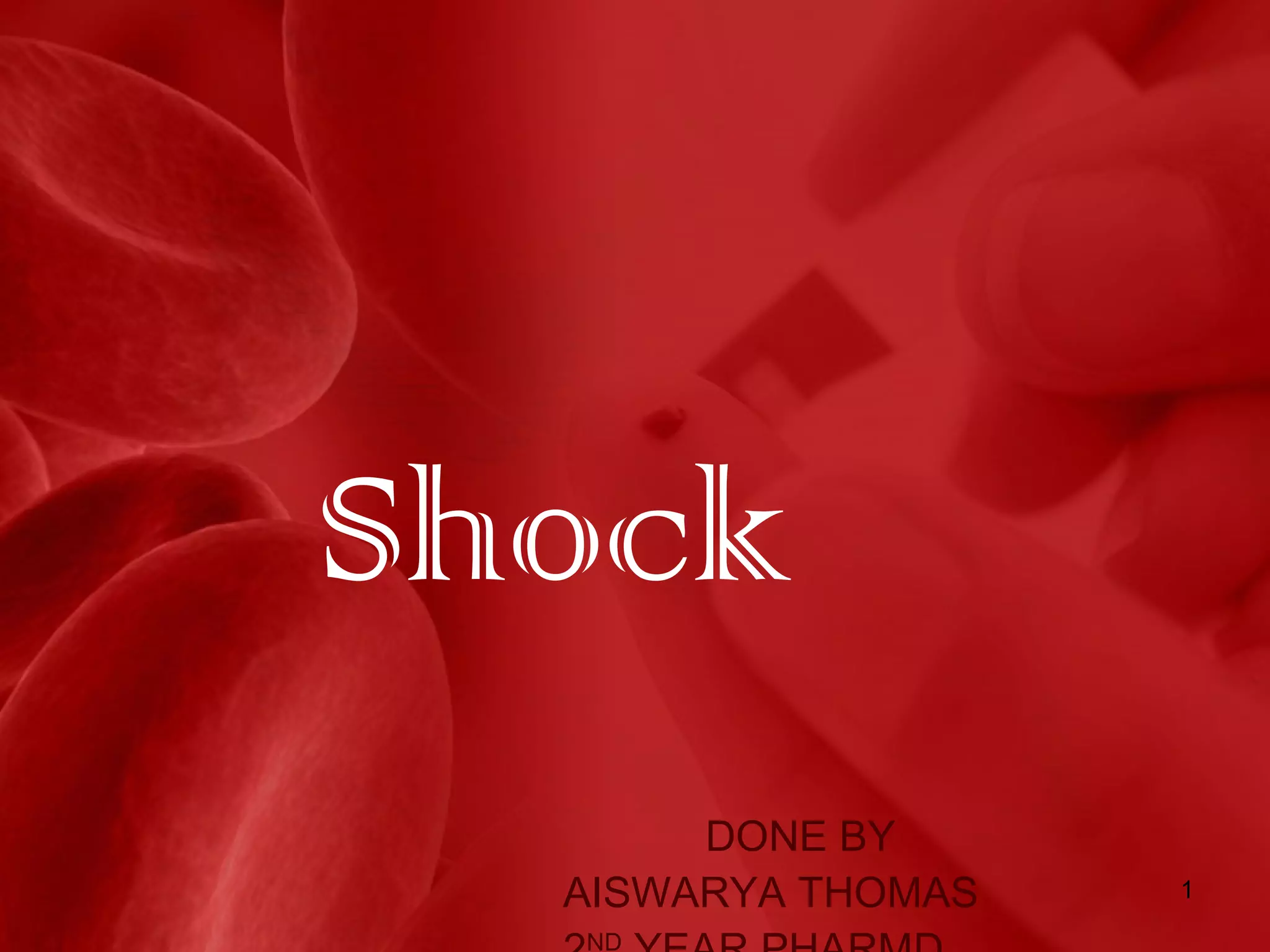PATHOLOGY AND MANAGEMENT OF SHOCK | PPT
