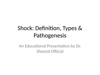 Shock_Presentation.pptx shock pathology ppt | PPTX