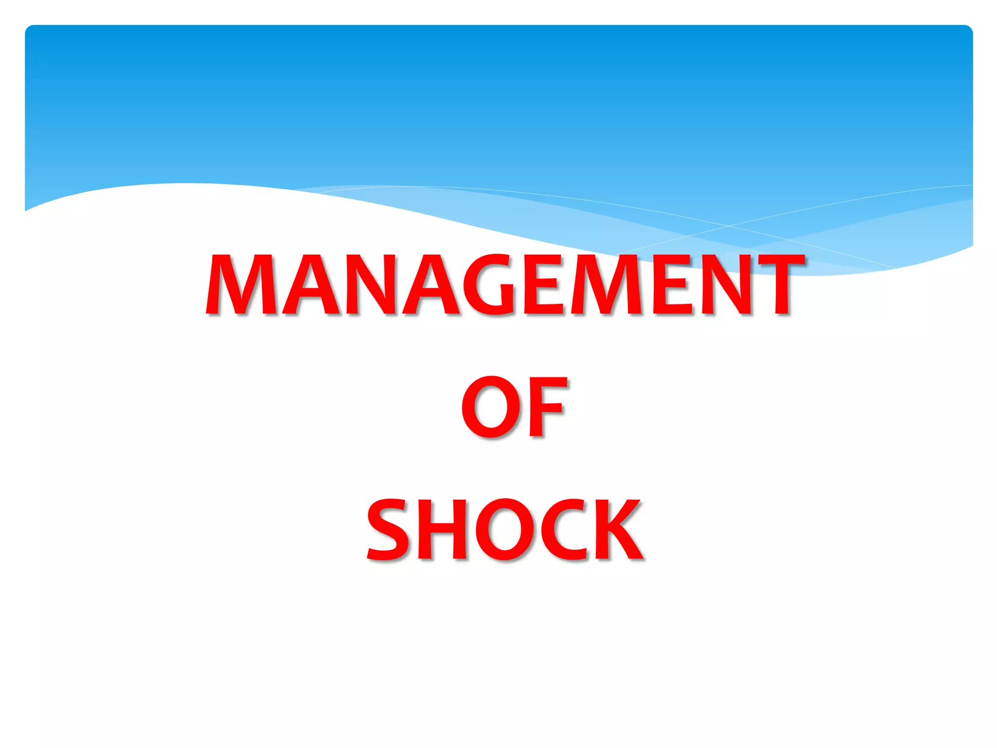 Shock its types and management | PPTX