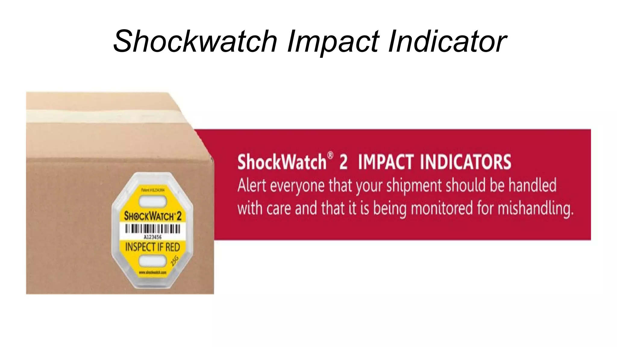 Shockwatch Impact Indicator | PPT
