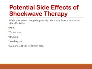Shockwave Therapy in faster recovery.pptx