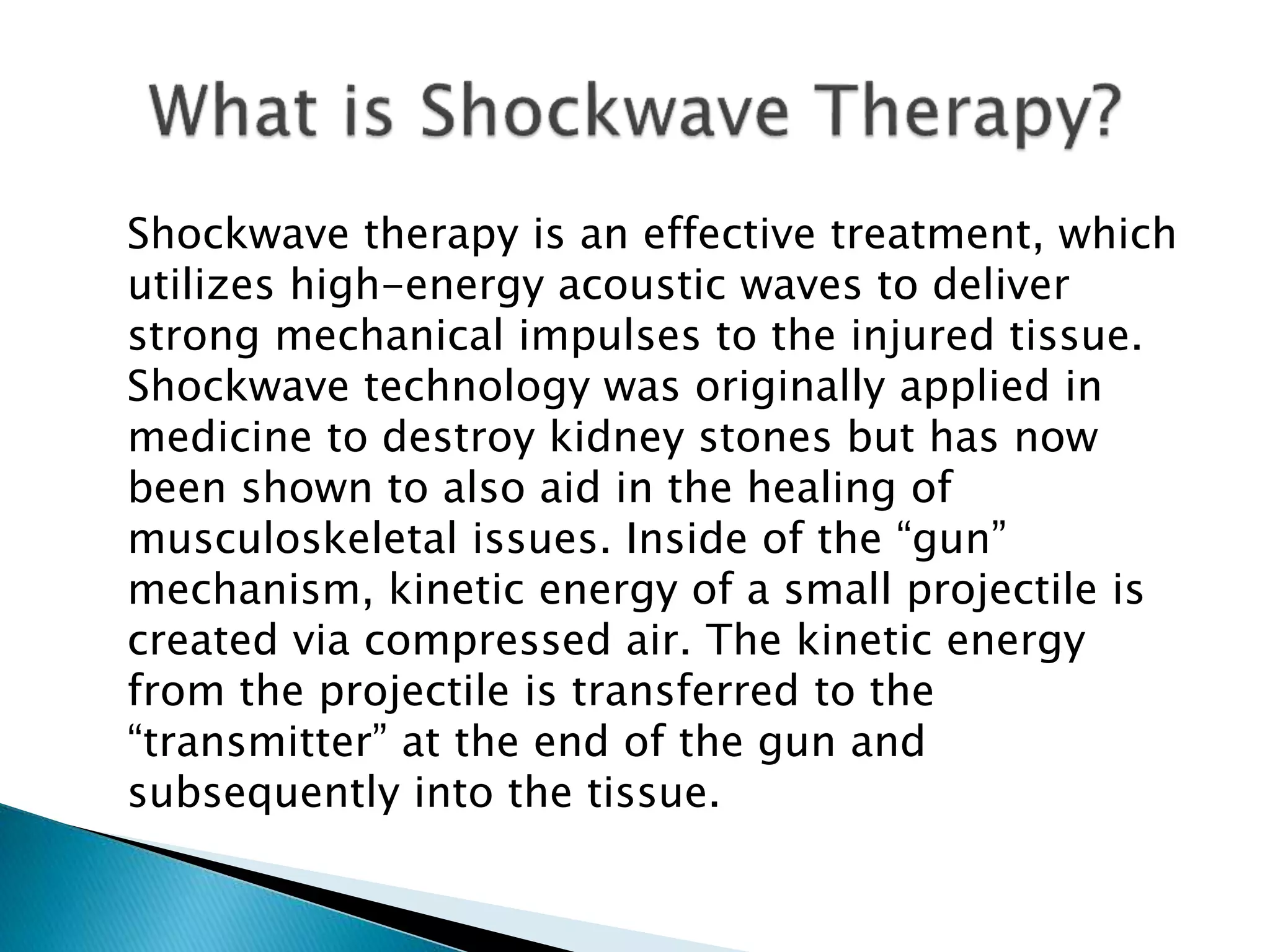 Shockwave Therapy: Sound Waves Healing Tissues | PPTX