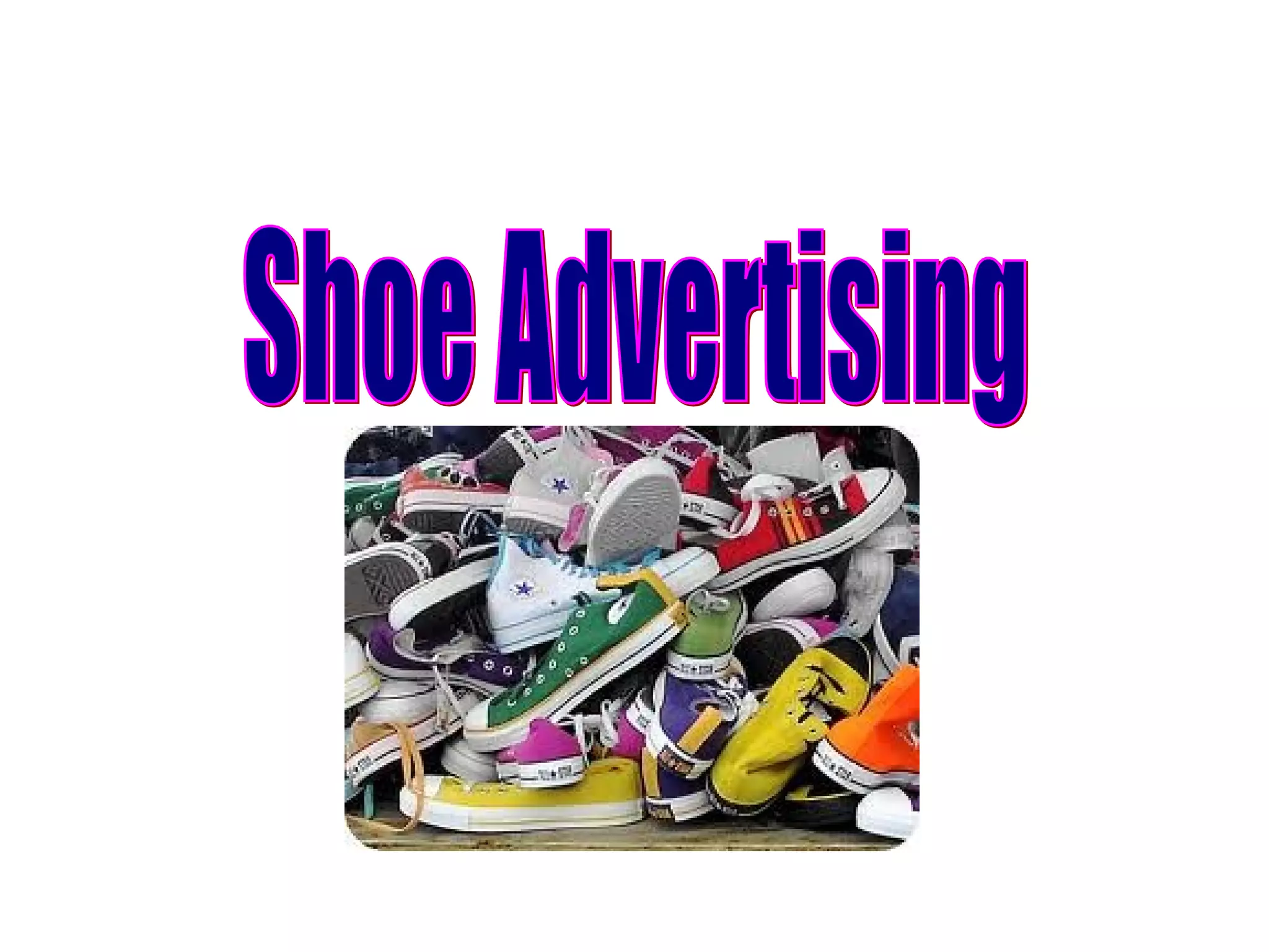 Shoe adverts | PPT