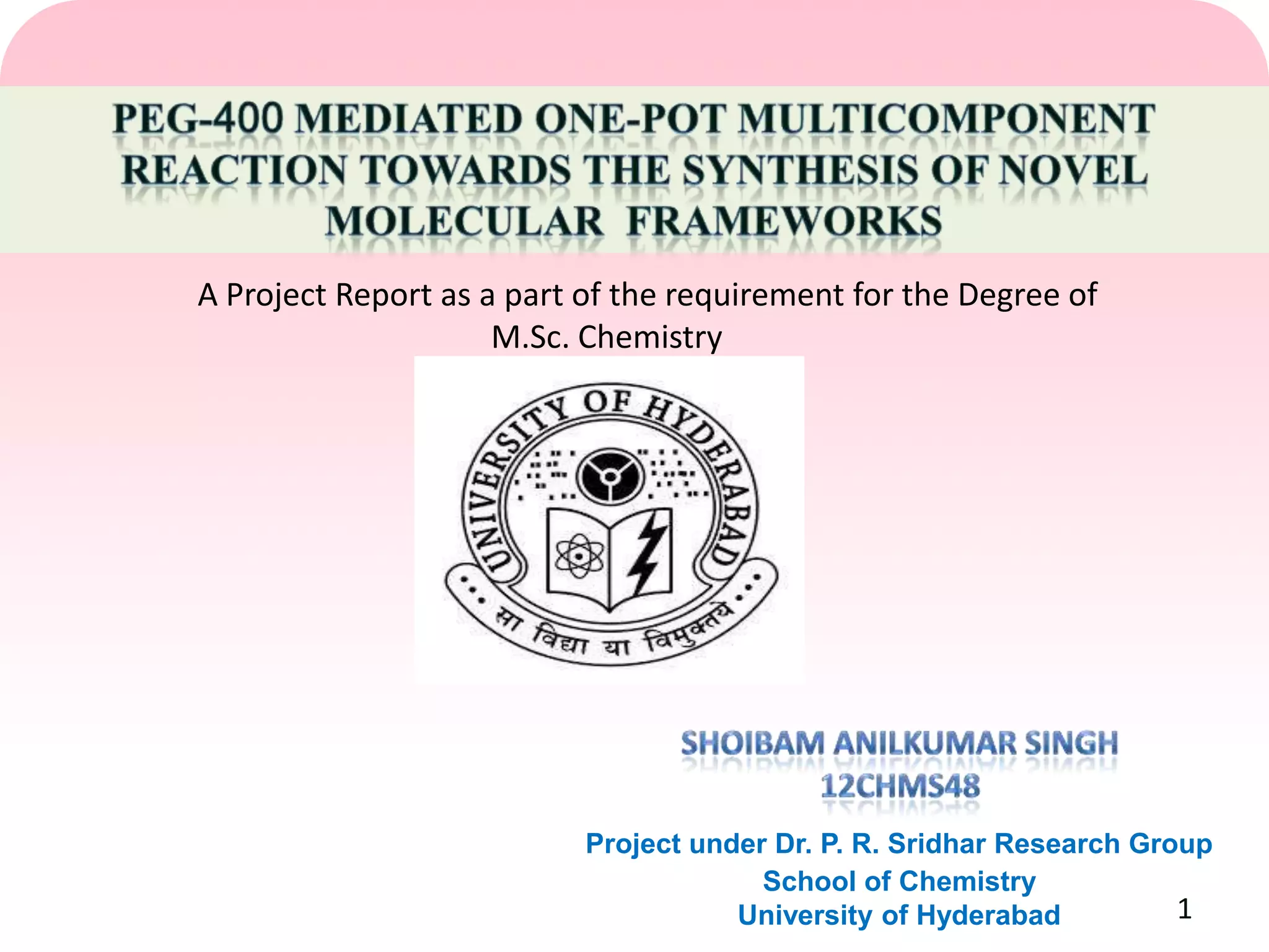 multicomponent reaction mediated by PEG-400 | PPTX | Chemistry | Science