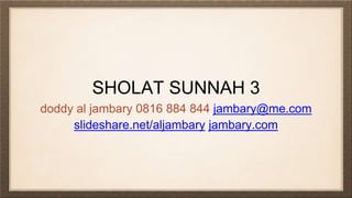Sholat sunnah 3 idain + gerhana | PPTX