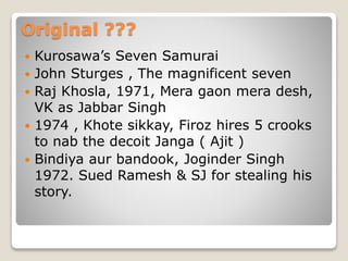 Sholay: The Real Story Behind Reel Story by Mr. Prashant Sawant | PPTX ...