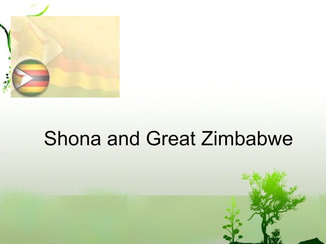Shona and great zimbabwe | PPT