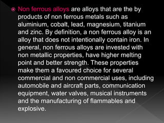 Non ferrous alloys | PPT