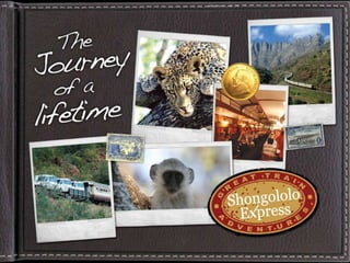 Shongololo Express - Luxury Rail Travel in Africa | PPSX | Rail Travel ...