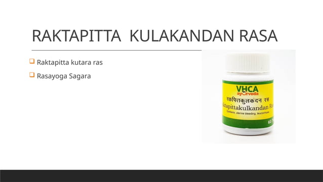 Shonitargal ras, Raktapitta kulakandan ras Amavatari ras.pptx