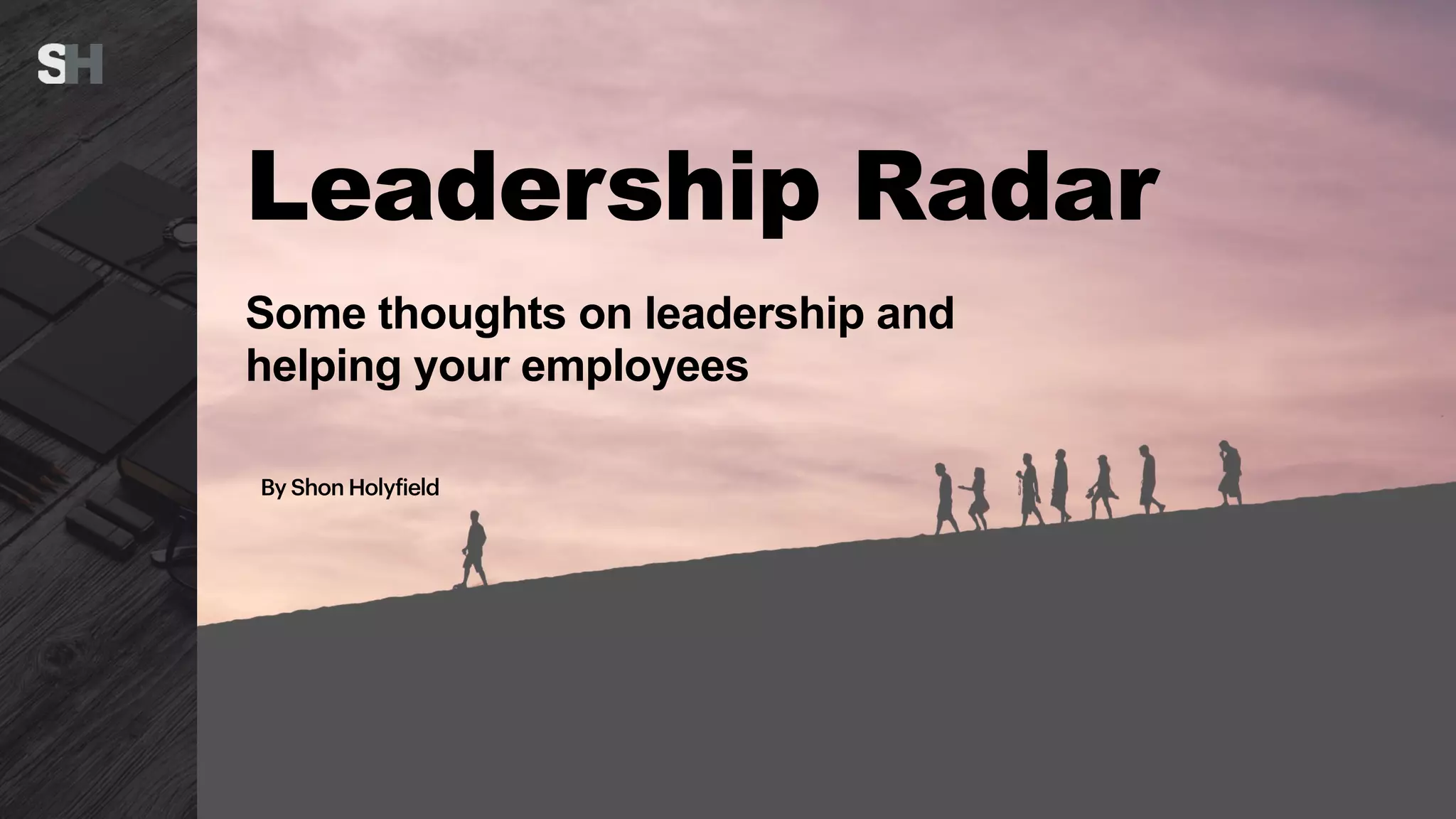 Shon Holyfield Leadership Radar part 1 | PDF | Digestive Disorders ...