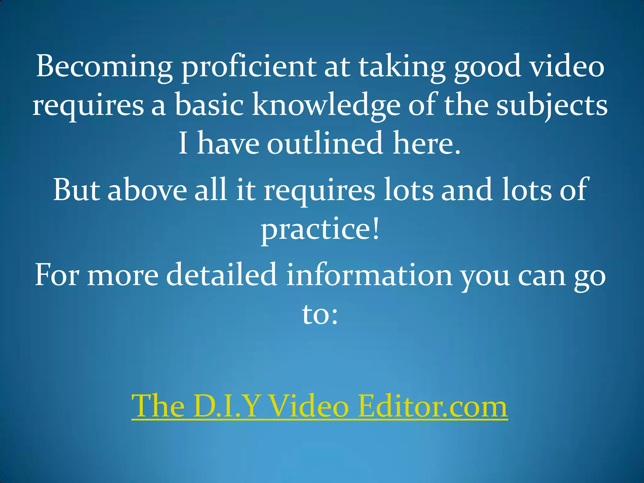 Shooting Better Home Video | PPT