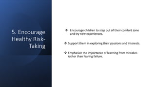 Raising Confident Kids - Essential Tips to Boost Self-Esteem | PPT