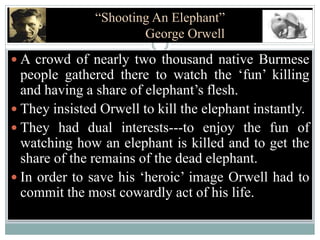 Shooting an elephant by i.s | PPTX