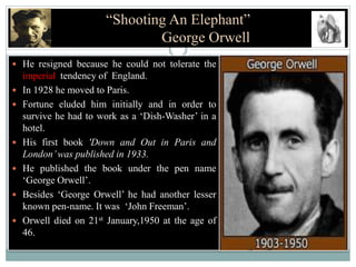 Shooting an elephant by i.s | PPTX
