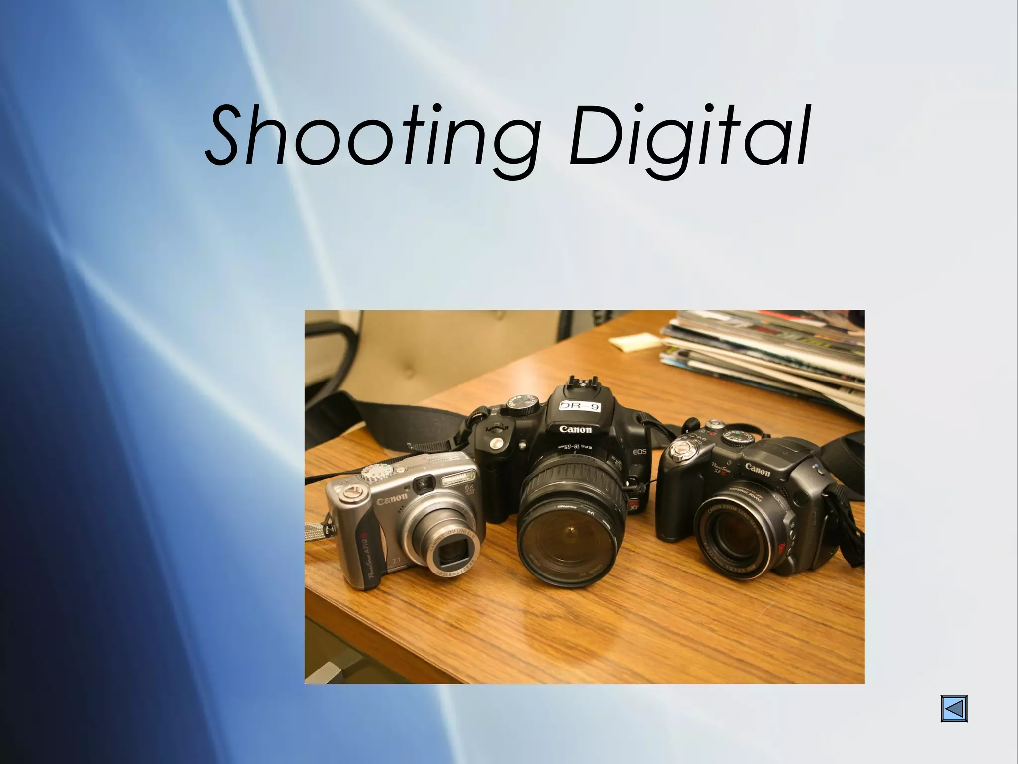 Shooting Digital | PPT
