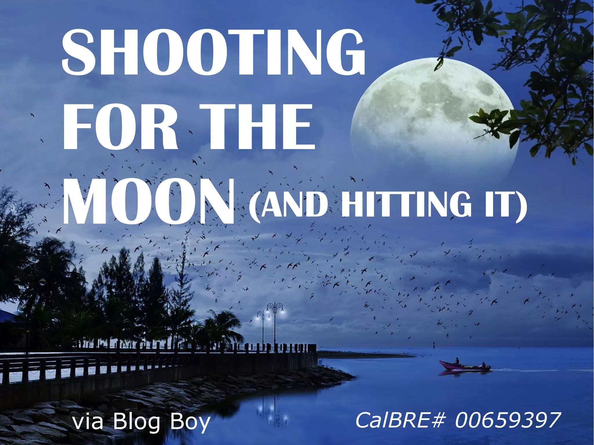 Shooting for the Moon | PPT