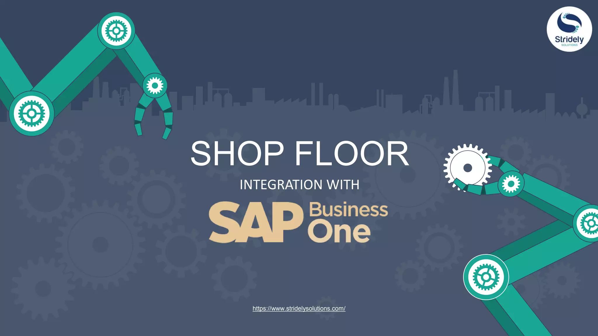 Shop Floor Integration with SAP Business One | PPTX