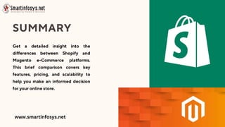 Shopify Vs. Magento - Brief Comparison - Smartinfosys April.pptx