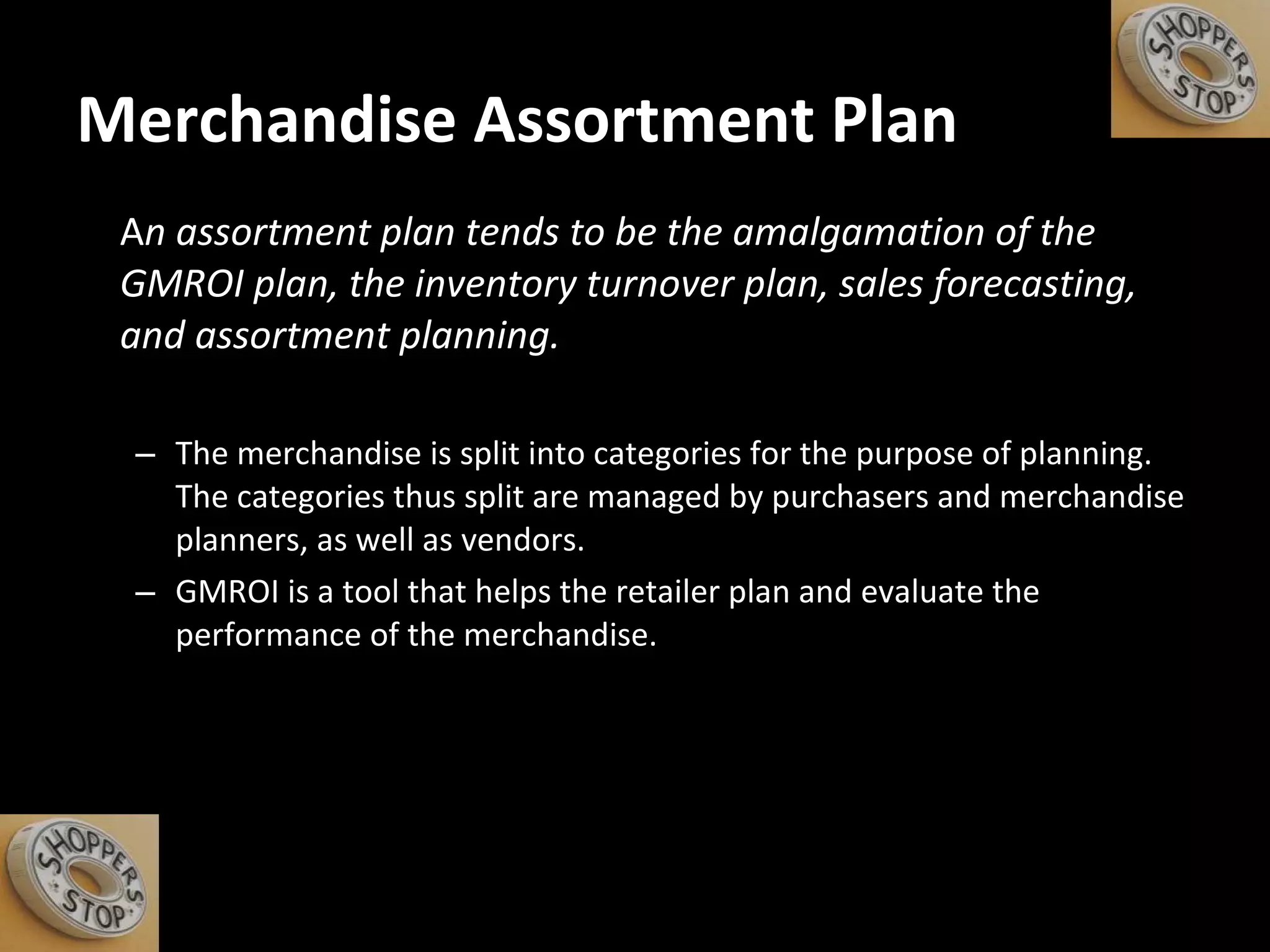 Shoppers Stop Merchandising Assortment | PPT