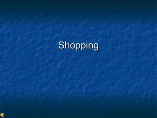Shopping | PPT