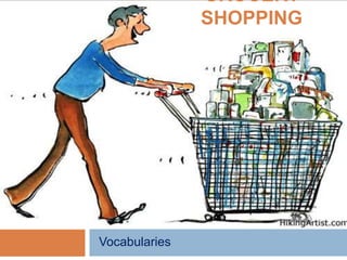 ESL - Grocery shopping - vocabularies | PPT