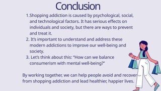 Shopping Addiction - Psychology Presentation.pptx