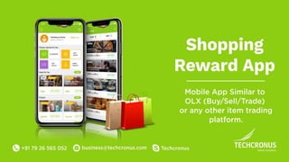 Shopping reward app - Item Exchange Platform like OLX (Buy/Sell/Trade ...