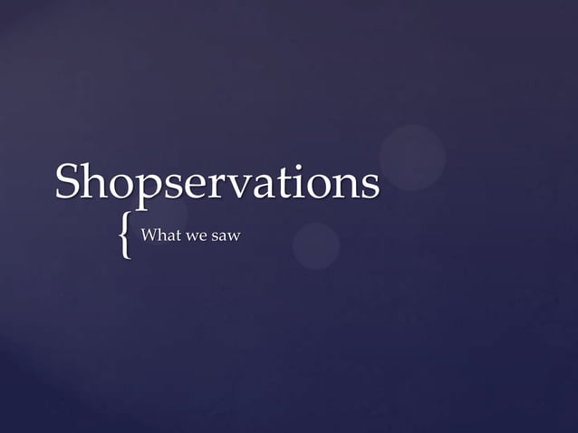 Shopservations | PPT