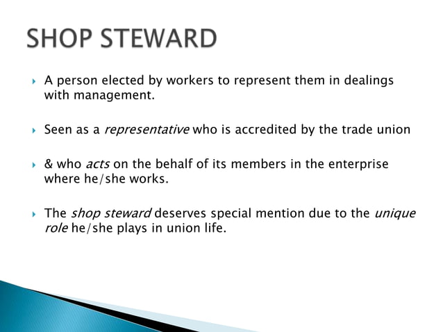 Trade Union Shop stewards | PPTX | Business | Business and Finance