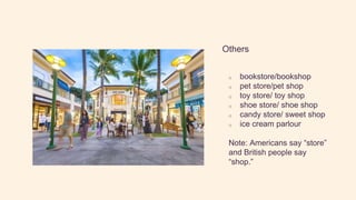 Vocabulary for Describing Shops [IELTS Speaking] | PPTX