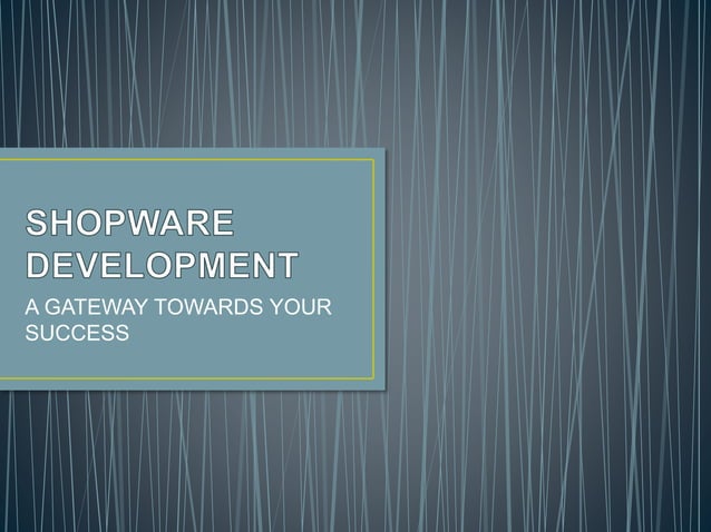 Shopware development agency | PPT