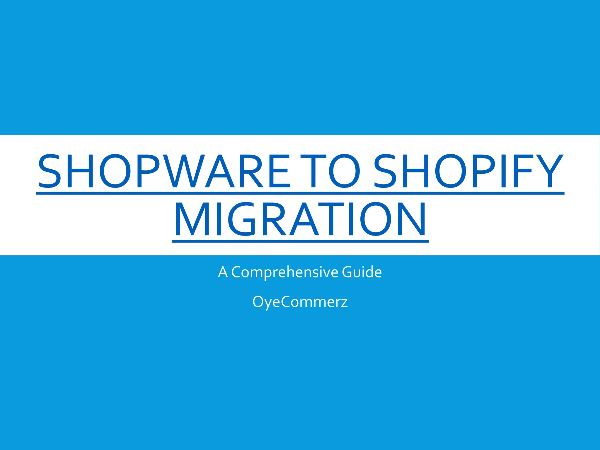 Shopware_to_Shopify_Migration_Presentation.pptx
